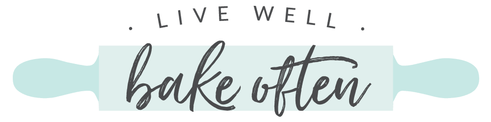A Baking and Dessert Recipes Tutorial Food Blog - Live Well Bake Often